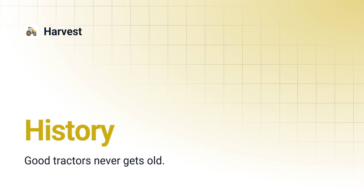 History | Harvest